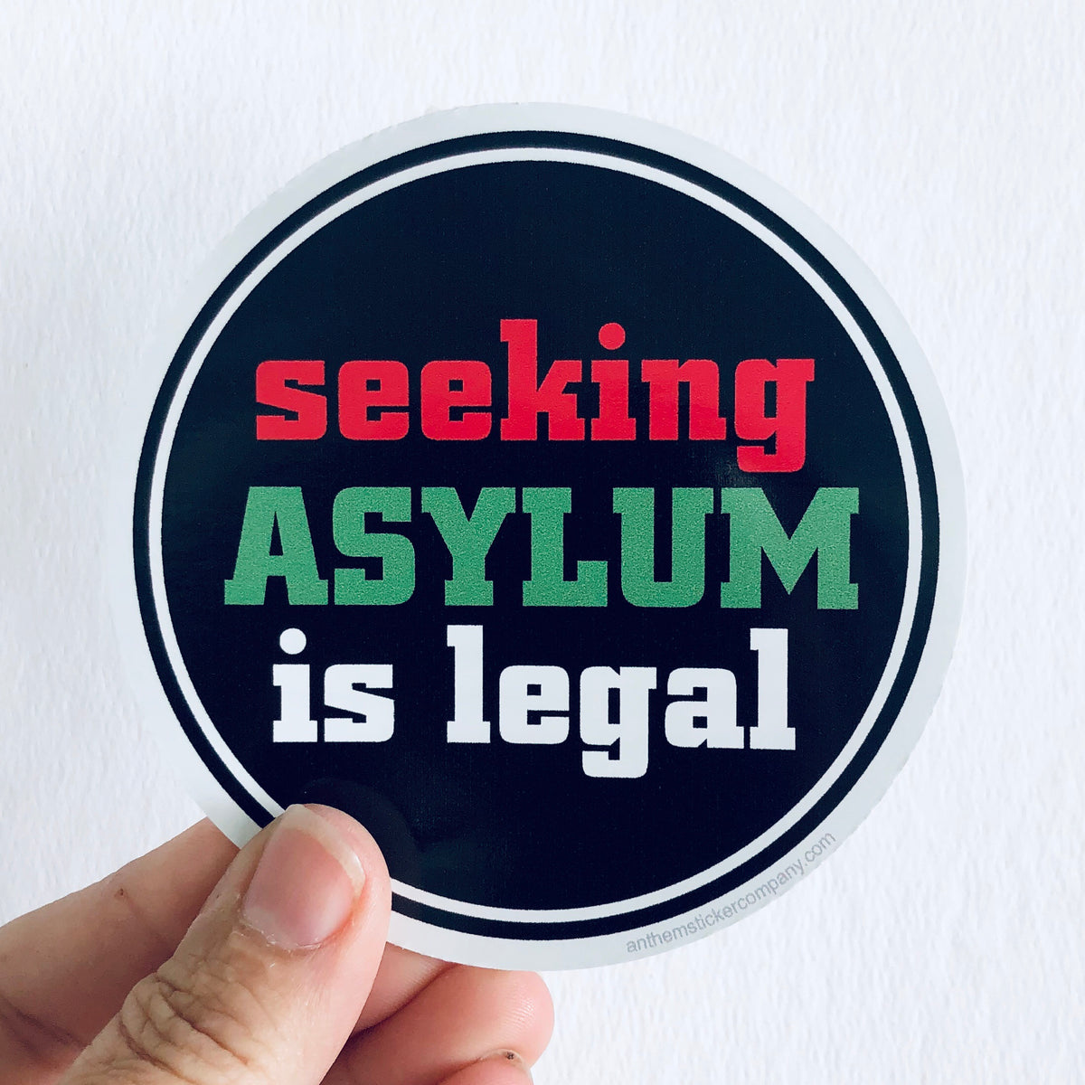 seeking asylum is legal sticker – Anthem Sticker Company